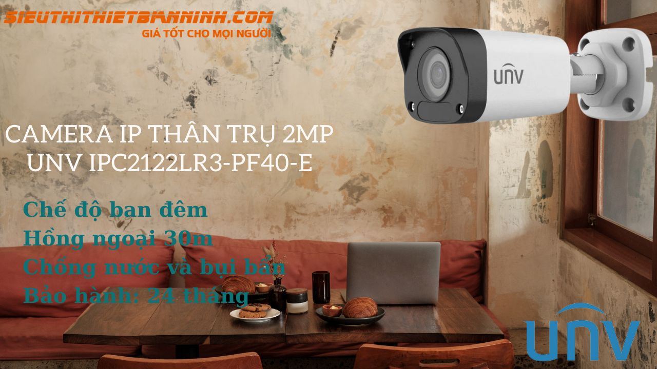 Camera IP Thân trụ 2MP UNV IPC2122LR3-PF40-E - Siêu Thị Thiết Bị An Ninh